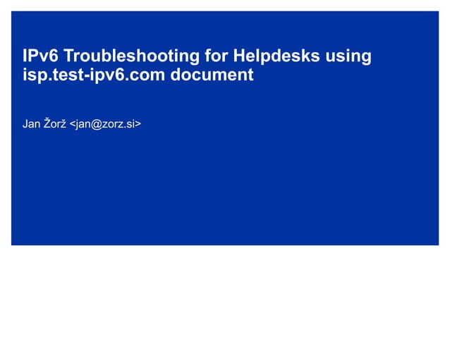 IPv6 Troubleshooting for Helpdesks | PPT