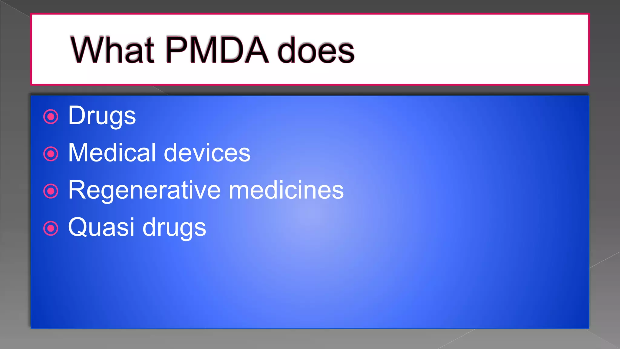 overview of Japan pharmaceutical regulatory authority - PMDA | PPTX