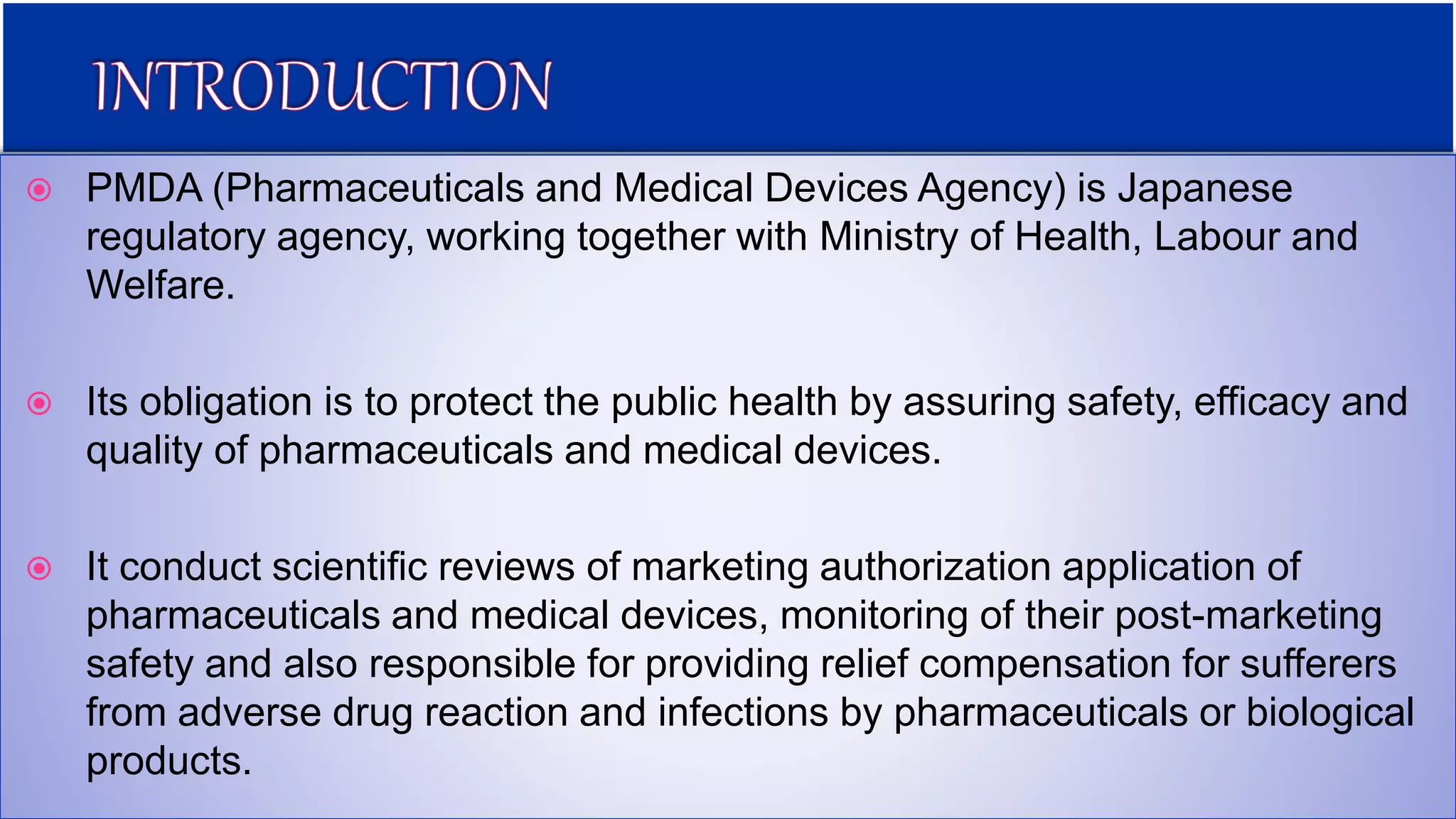 overview of Japan pharmaceutical regulatory authority - PMDA | PPTX