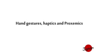 Japanese Non-Verbal Communication | PPTX