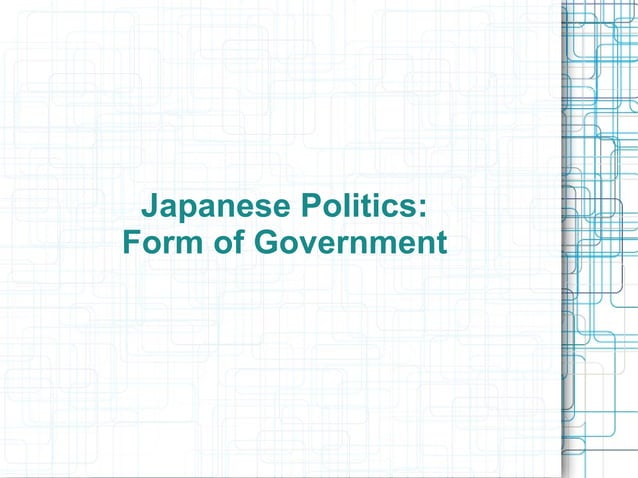Japan -form of government | PPT