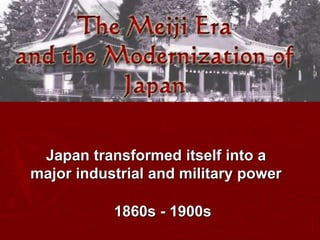 Japan meiji 1700s-1900s | PPT