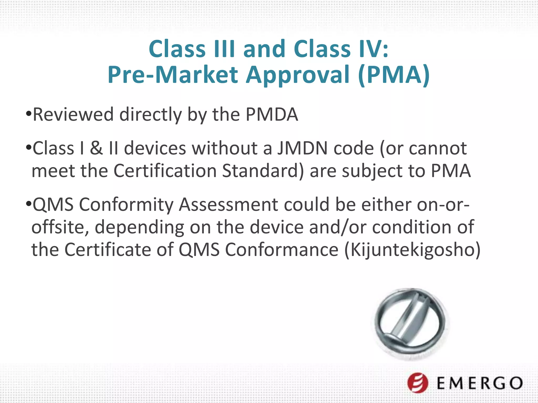 Japan PMDA Medical Device Regulatory Approval Process | PDF