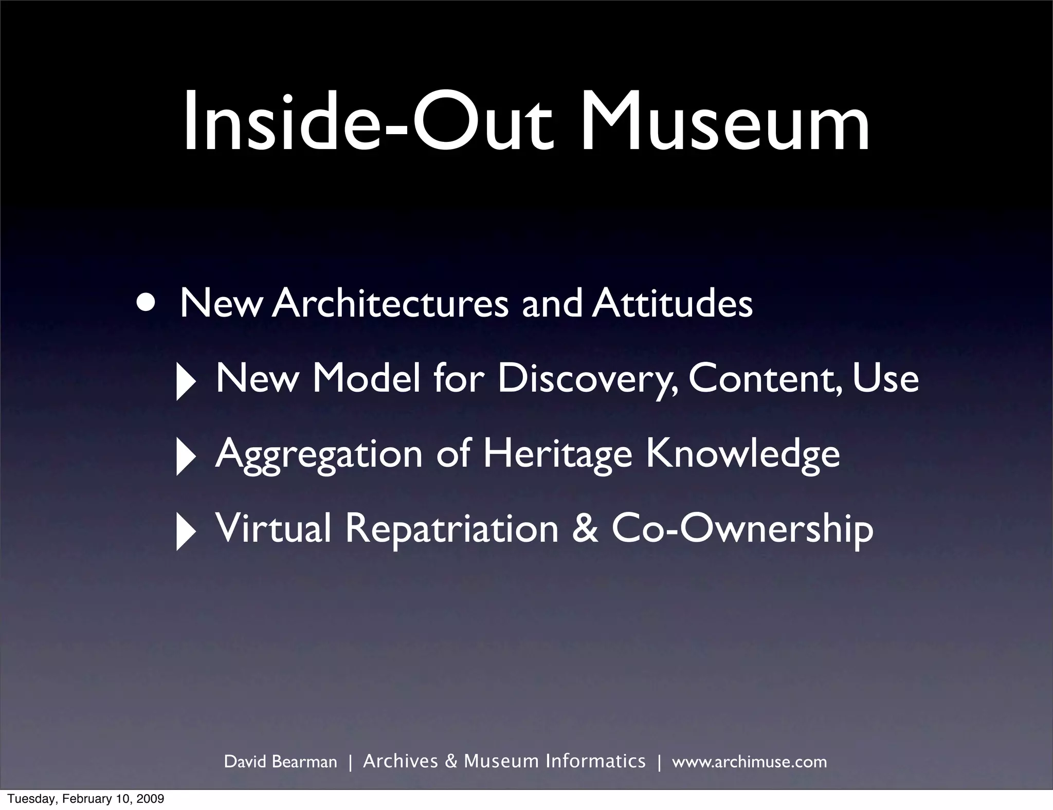Museums and our Common Heritage: Moving Beyond Intellectual Property ...