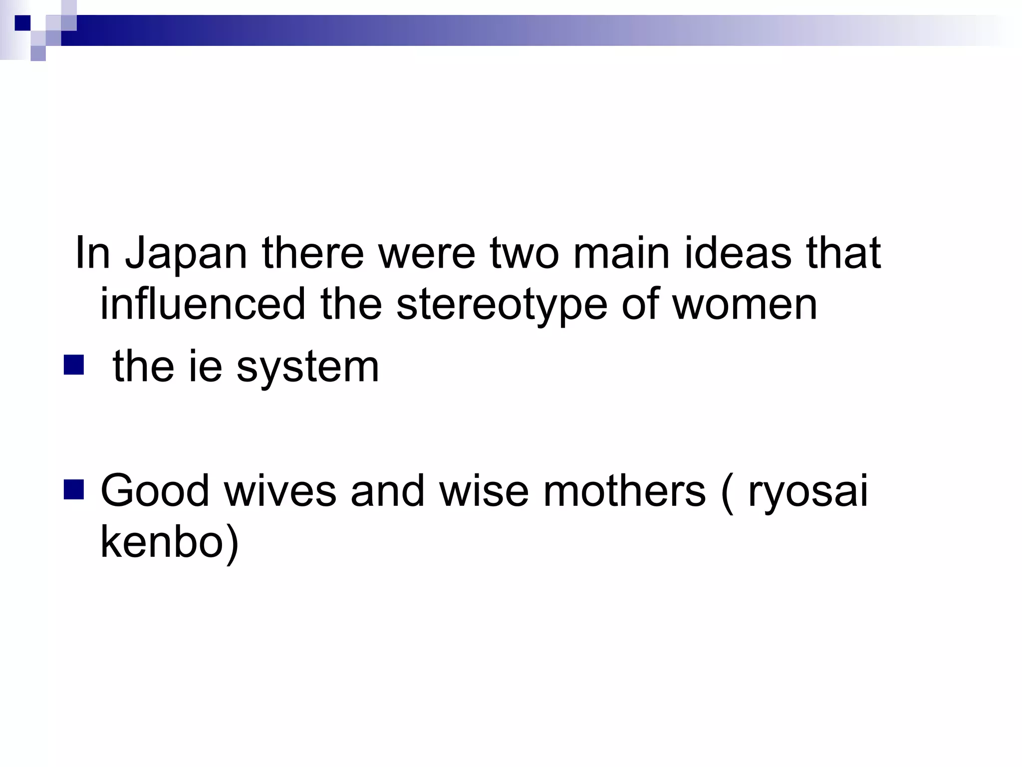 Japanese Women Their Roles In Society | PPT