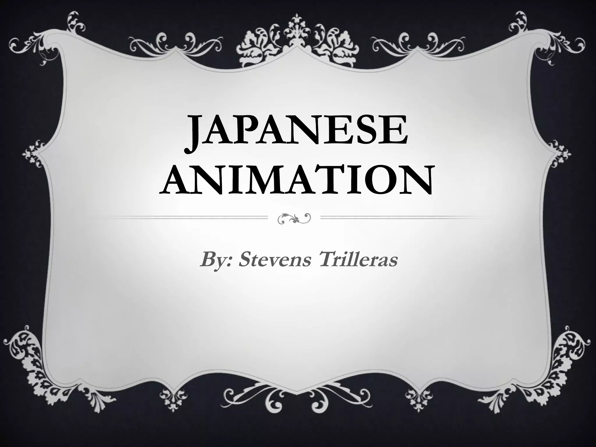 Japanese Animation | PPT