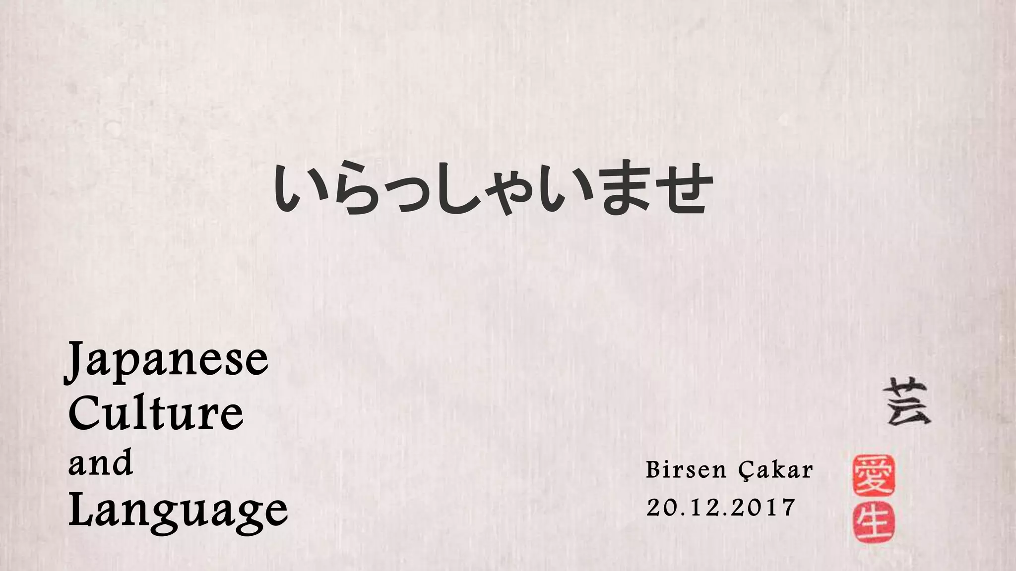 Japanese Culture and Language | PPTX