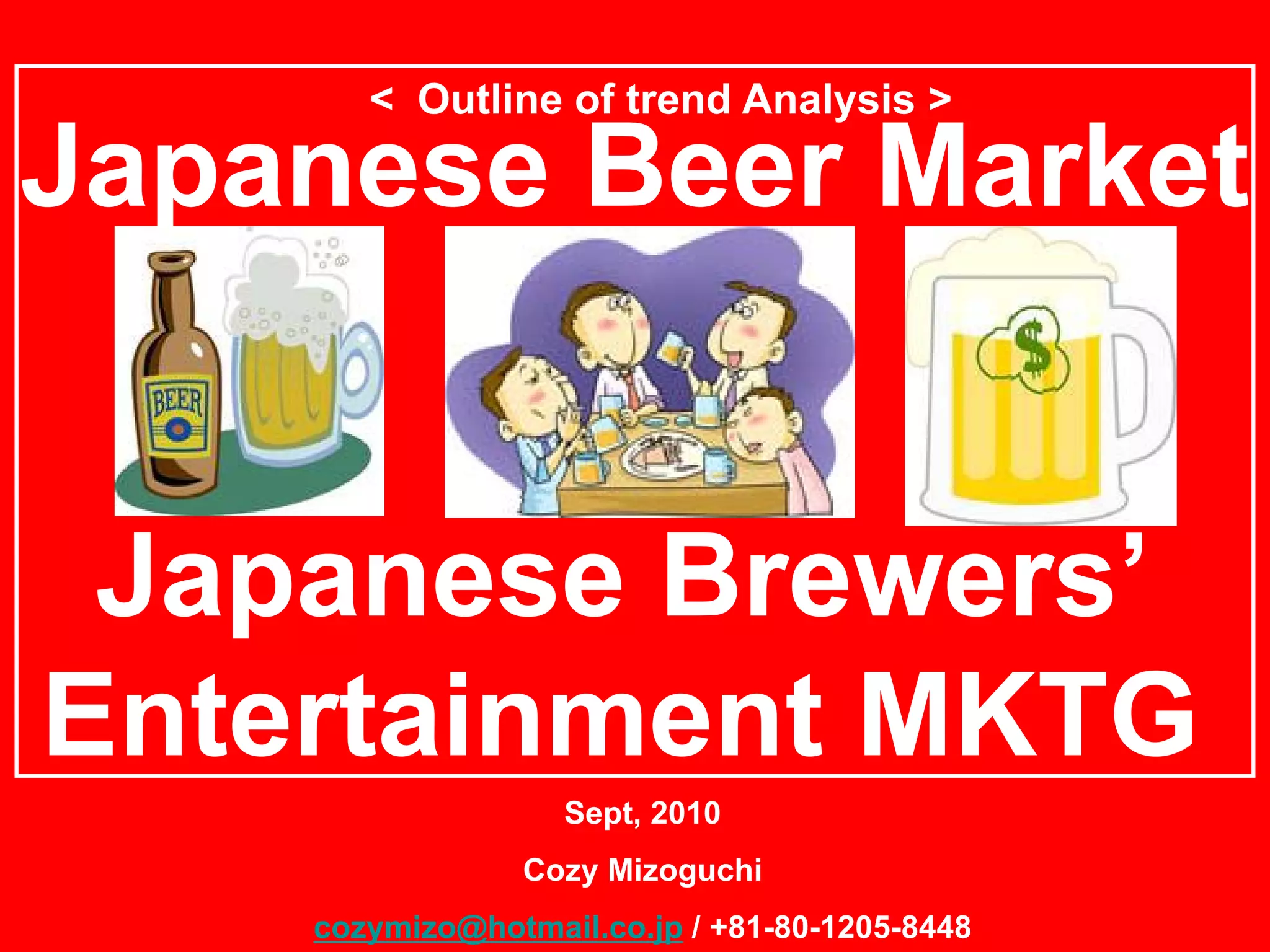 Japanese beer market + some mktg featuring entertainments | PPT