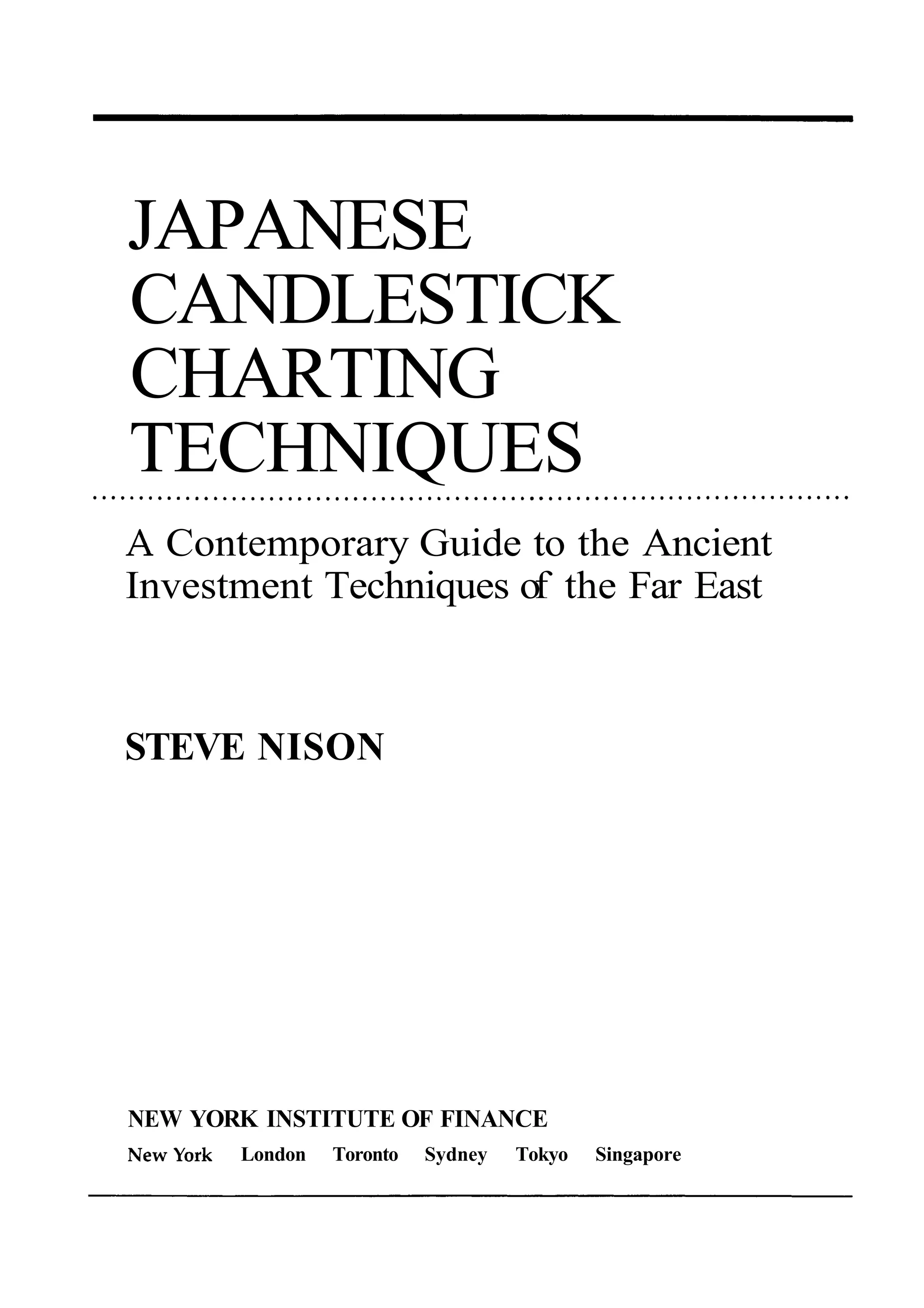 Japanese candlestick charting techniques by steve nison | PDF