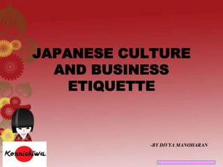 JAPANESE CULTURE & BUSINESS ETIQUETTE | PPT