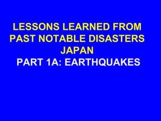 Japanese earthquakes 1911 2011 lessons learned | PPT