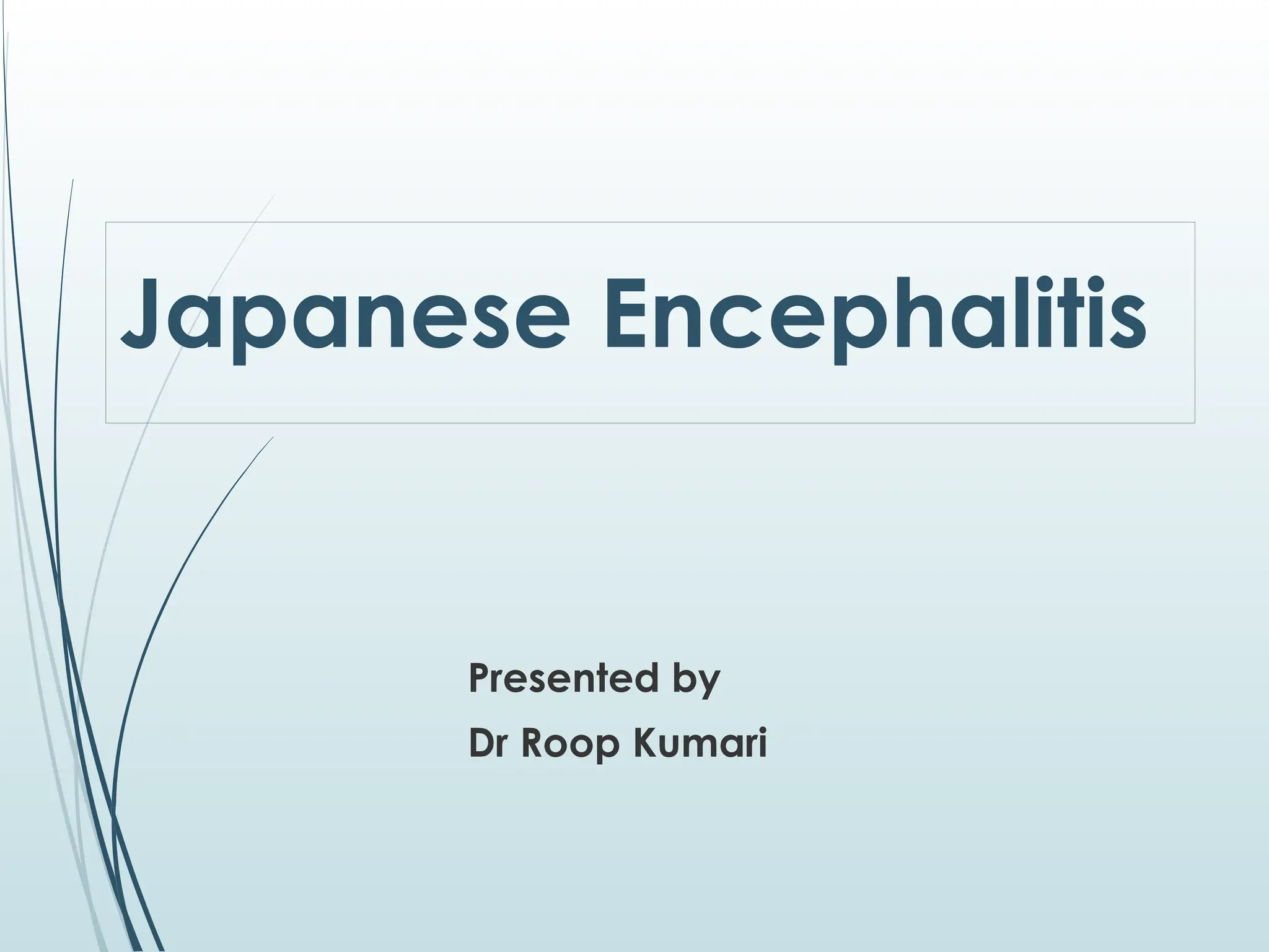 Japanese Encephalitis in India : Transmission dynamics & Control ...