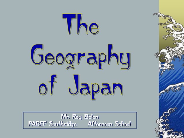 Geography of Japan | PPTX