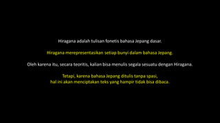 Japanese Grammar Guide - ch2 The Writing System - 2.3 Hiragana | PPT