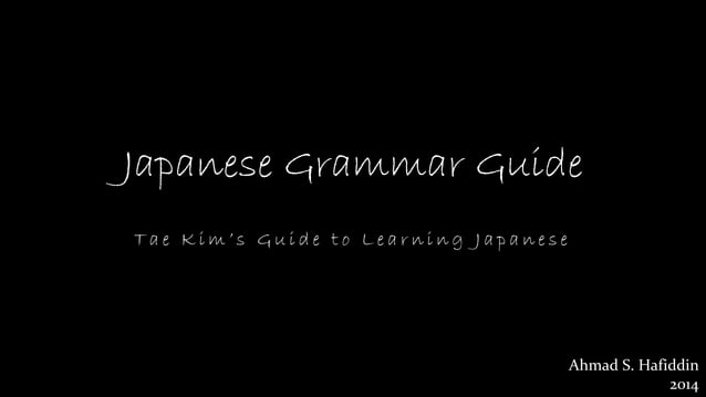 Japanese Grammar Guide - ch2 The Writing System - 2.5 Kanji | PPT
