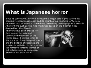 Japanese horror films | PPTX
