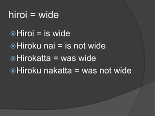 Japanese I Adjective Conjugations | PPTX