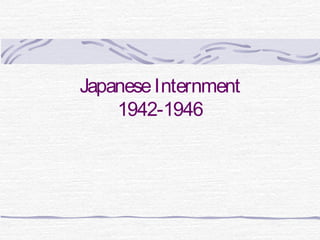 Japanese internment | PPT