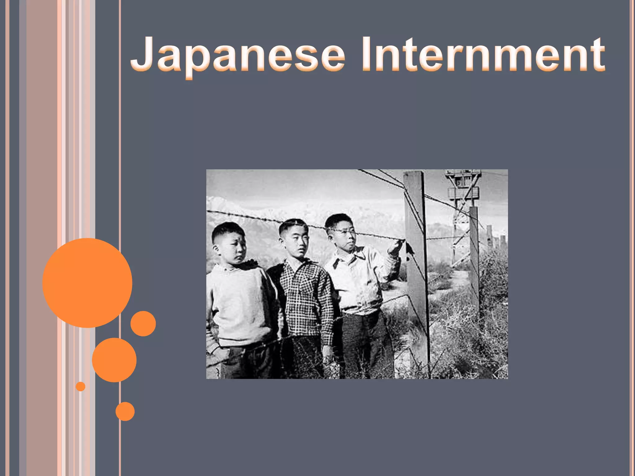 Japanese Internment Power Point | PPTX