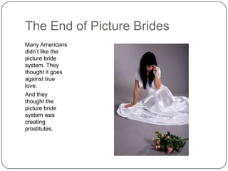 Japanese picture brides | PPTX