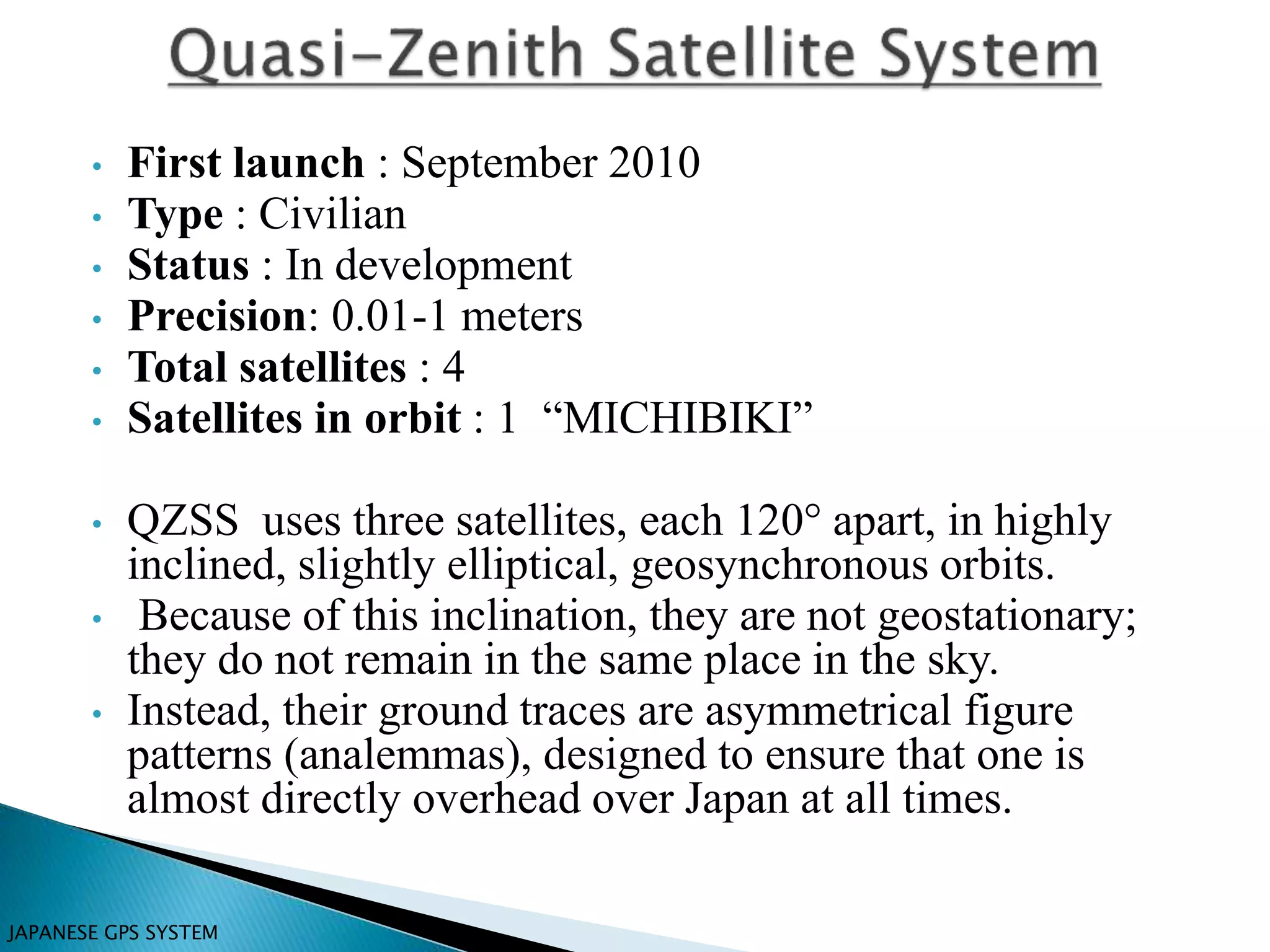 Japanese GPS system/Quasi Zenith Satellite System | PPTX