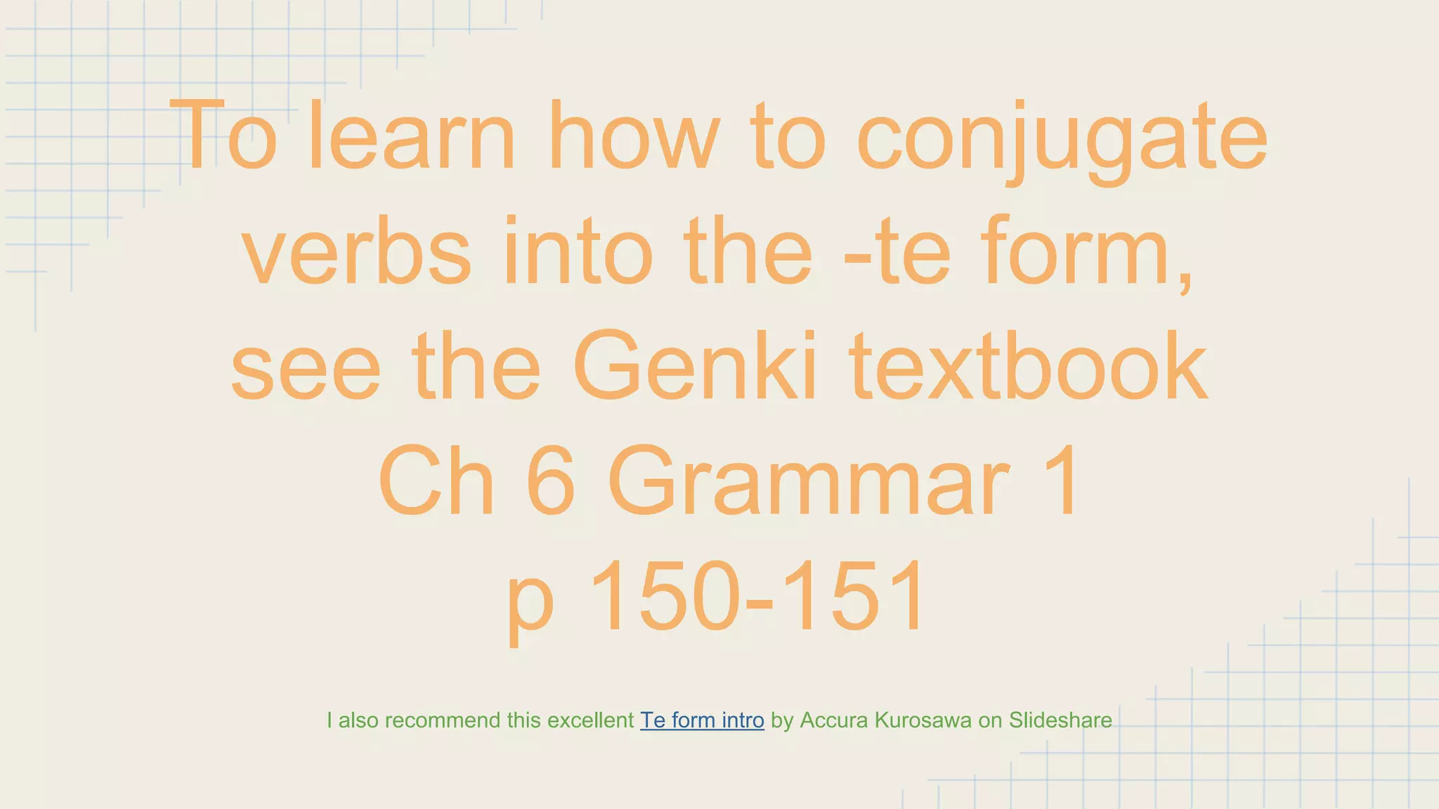 Japanese Te Form Verbs and Example Sentences | PDF | Education