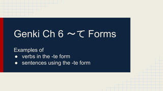 Japanese Te Form Verbs and Example Sentences | PDF | Education