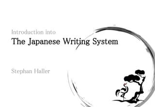 Japanese Writing System | PPTX