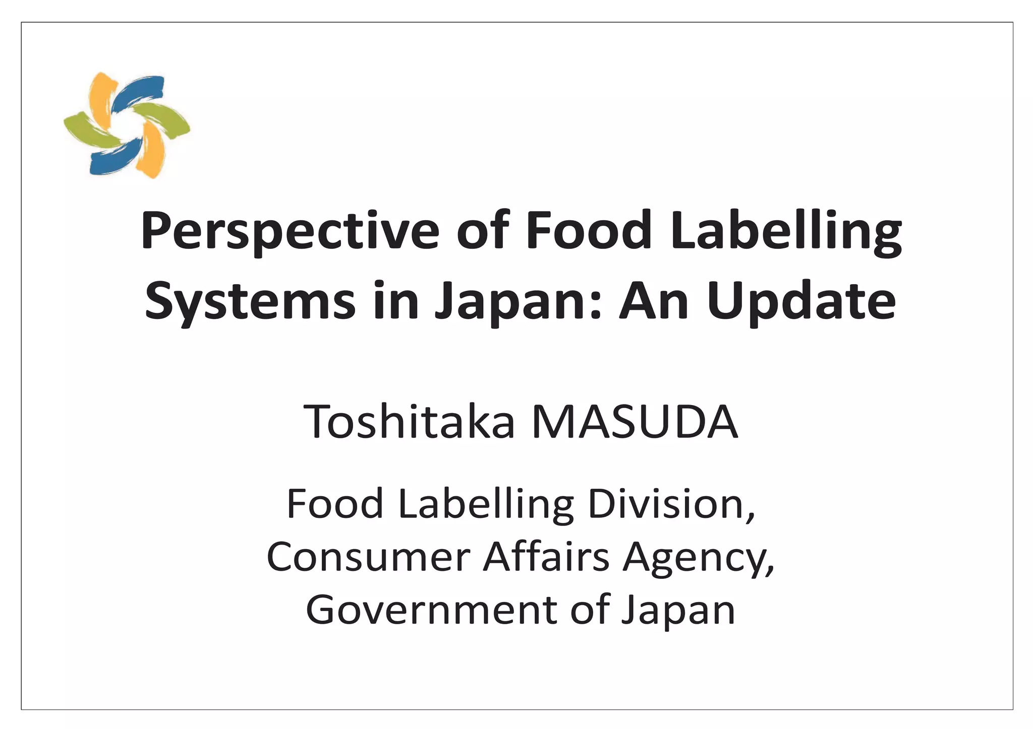 JAPAN Food Labelling Systems - An Update_2015 | PPT