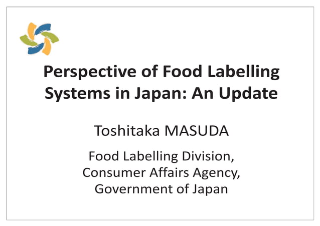 JAPAN Food Labelling Systems - An Update_2015 | PPT