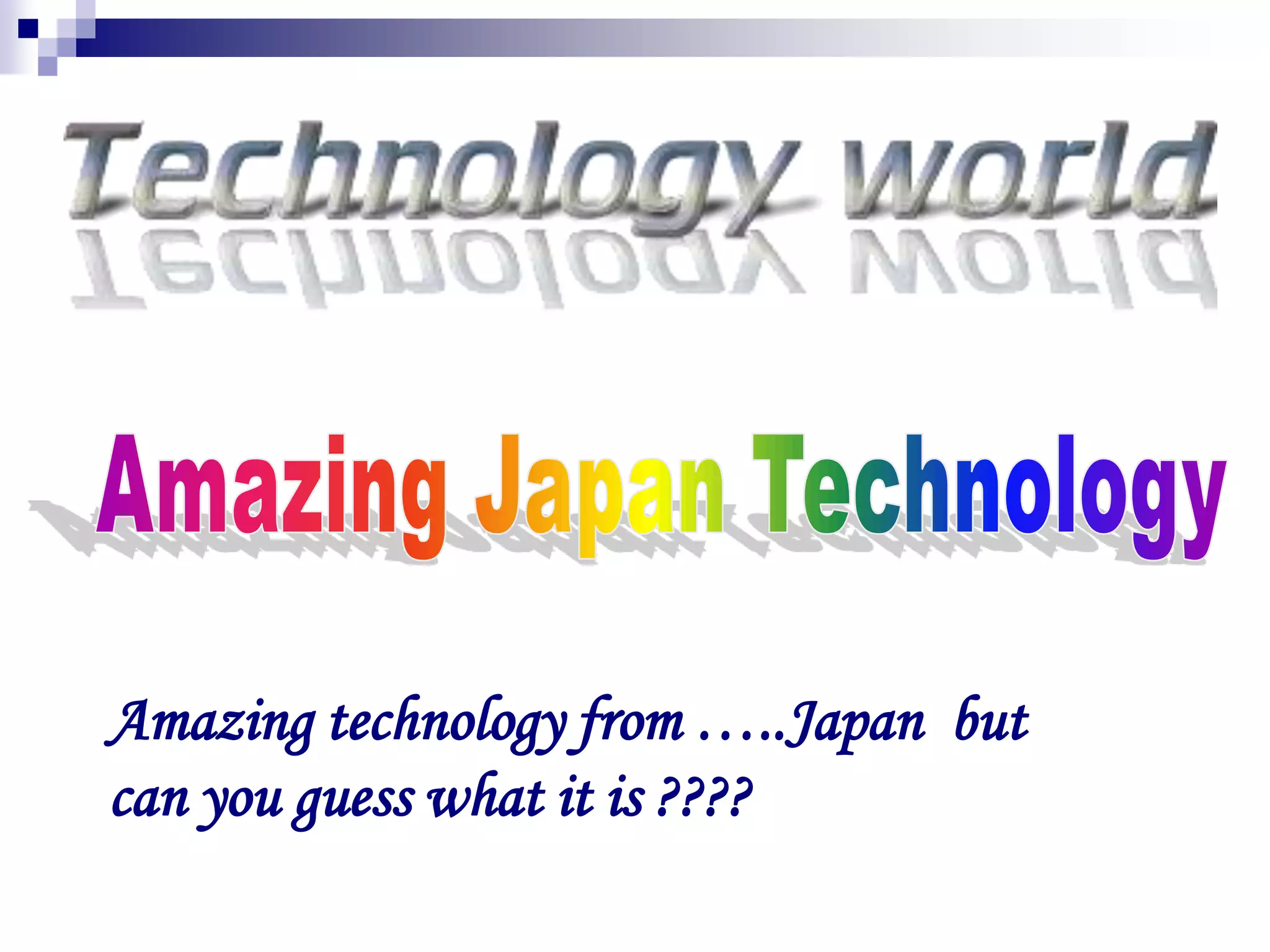 Japan tech. | PPT