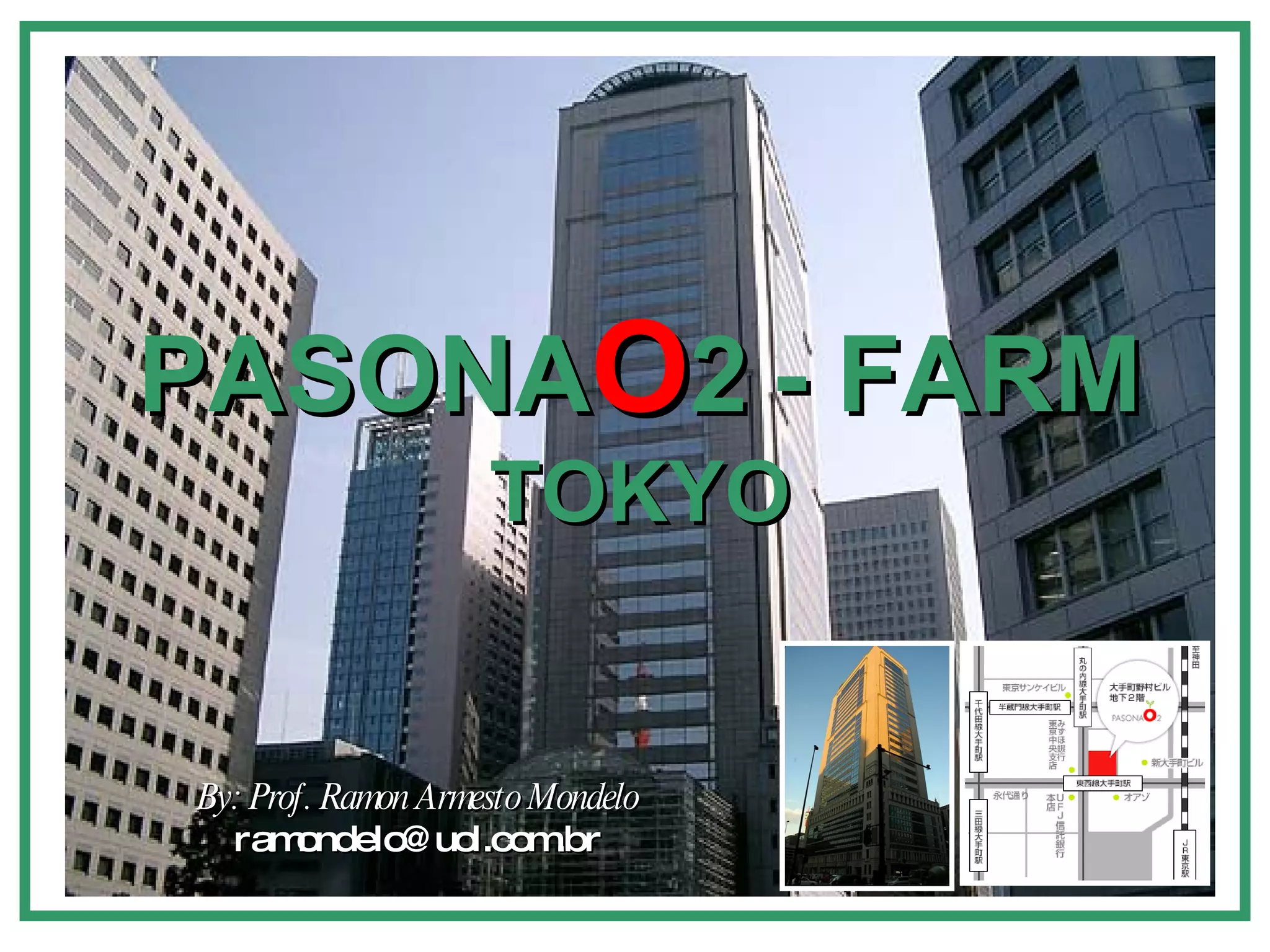 #. Japao Tokyo Urban Farm Pasona O2 29.9.08