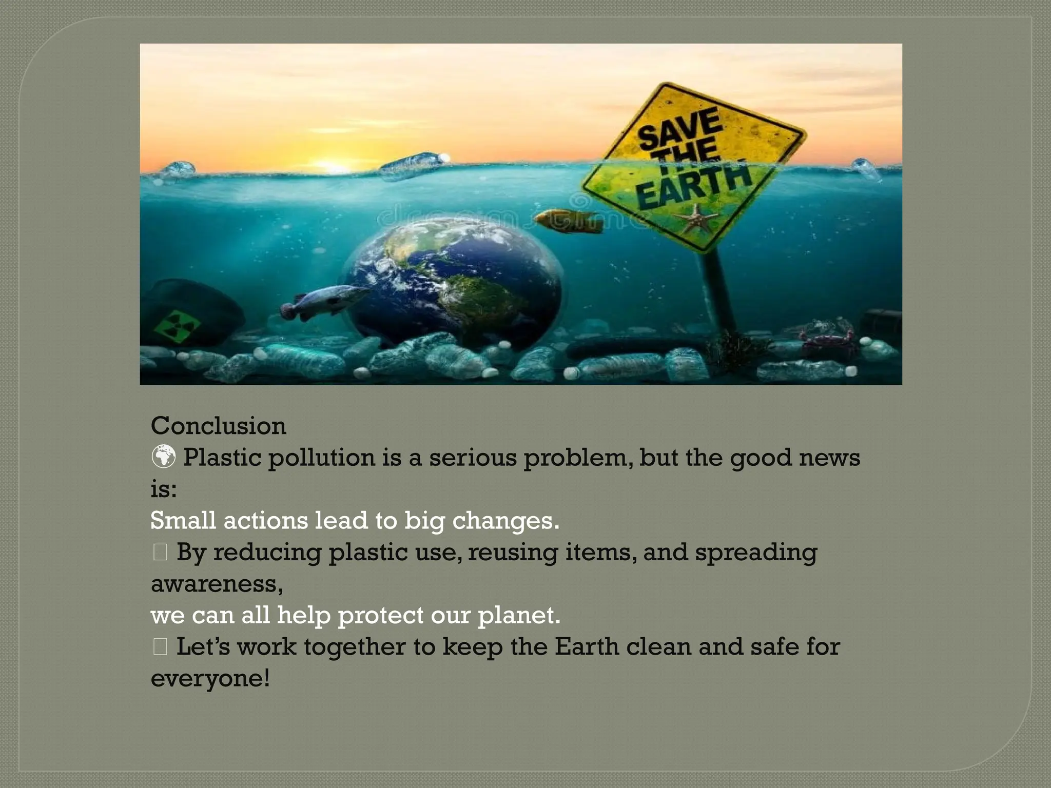 Plastic pollution a threat to our environment | PPTX