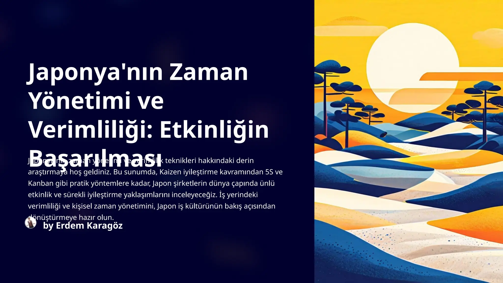 Japonyanin-Zaman-Yonetimi-ve-Verimliligi-Etkinligin-Basarilmasi.pptx