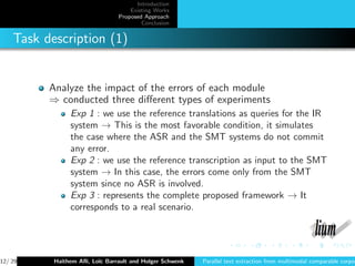 Parallel text extraction from multimodal comparable corpora | PPT