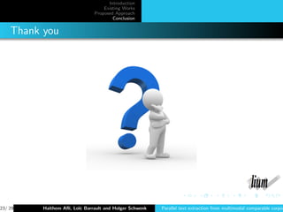 Parallel text extraction from multimodal comparable corpora | PPT