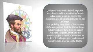 Jacques Cartier Family Information