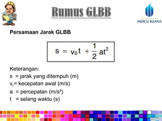 Jarak dan perpindahan GLB dan GLBB | PPT