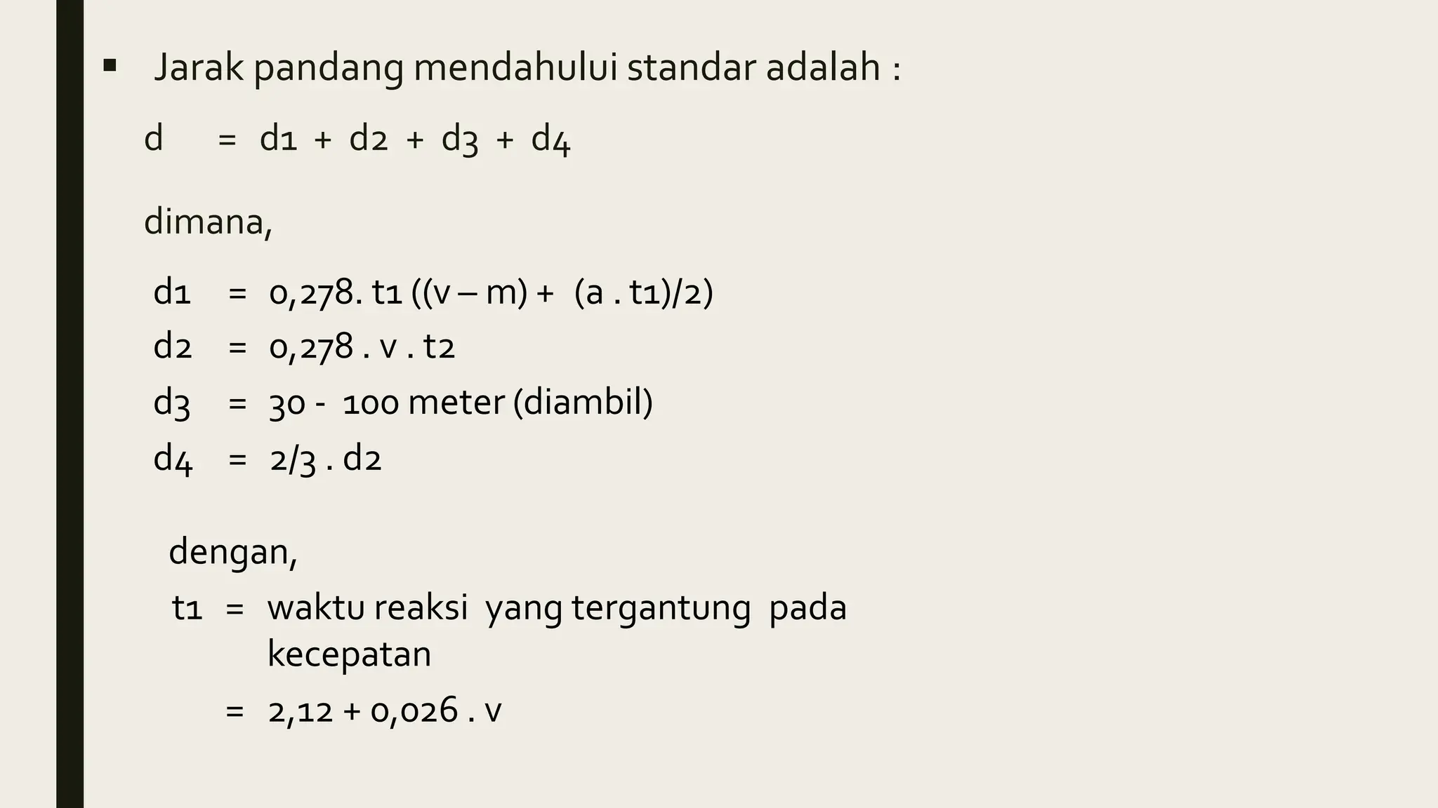 perhitungan Jarak Pandang berhenti danjarak pandang menyalip untuk ...
