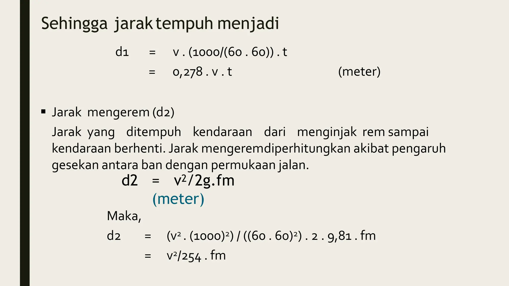 perhitungan Jarak Pandang berhenti danjarak pandang menyalip untuk ...