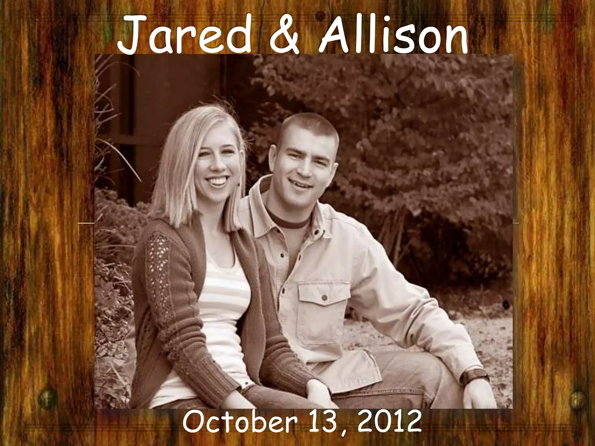 Jared & allison | PPTX