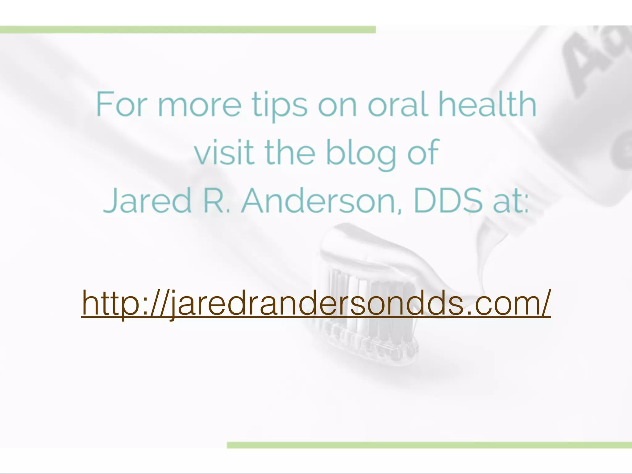 Jared R. Anderson DDS | Tooth Decay | PDF