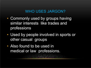 jargons-130306121006-phpapp01.pptx