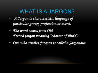 Jargons | PPT