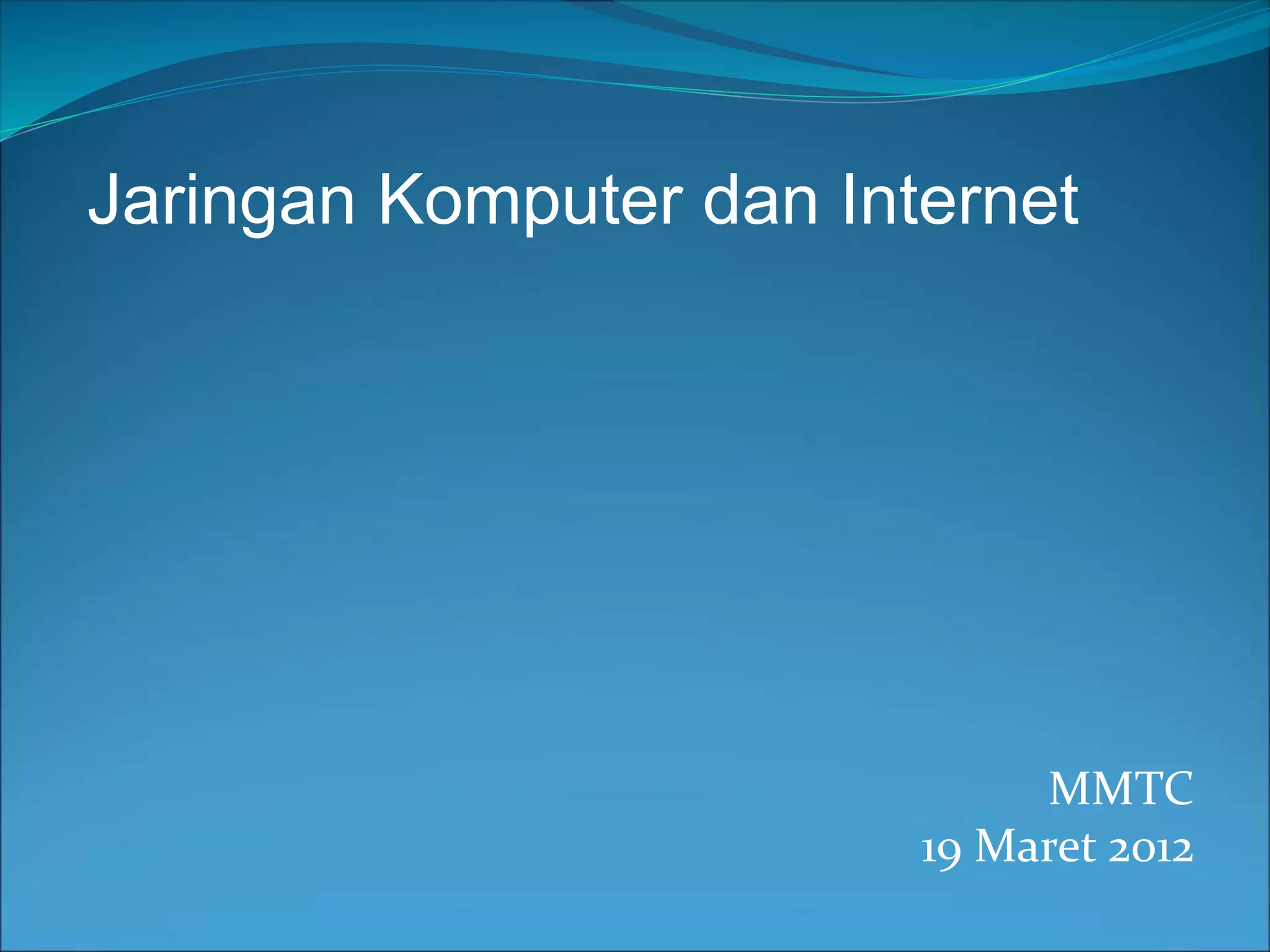 jaringan-komputer-dan-internet.ppt