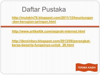 Jaringan internet dan penjelasan | PPTX