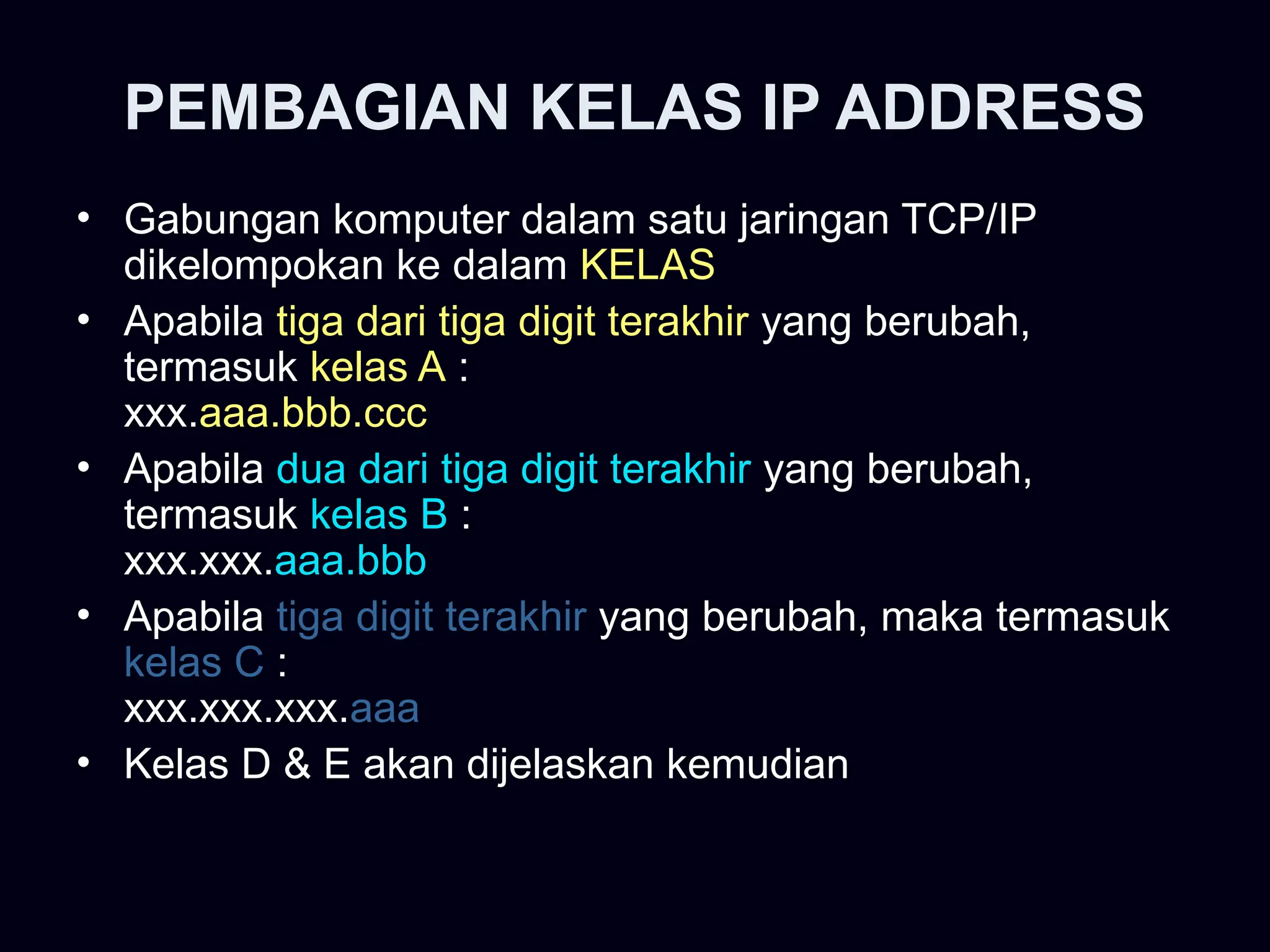 Jaringan Komputer - IP ADDRESS & SUBNETMASK.ppt