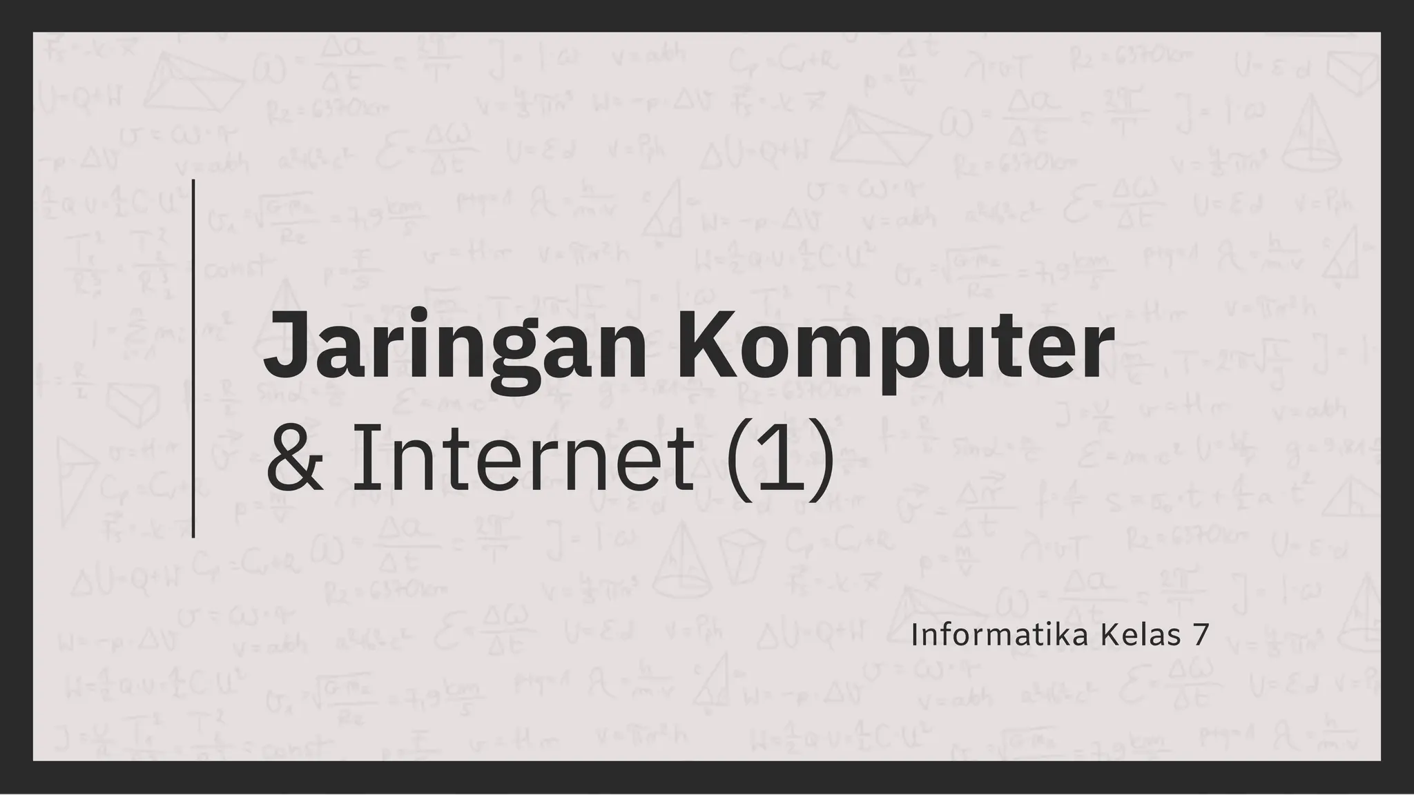 Jaringan Komputer dan Internet Kelas 7 SMP | PPT
