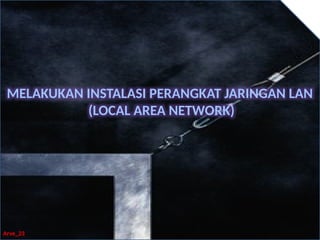 modul tentang pembelajaran jaringan lan.pptx