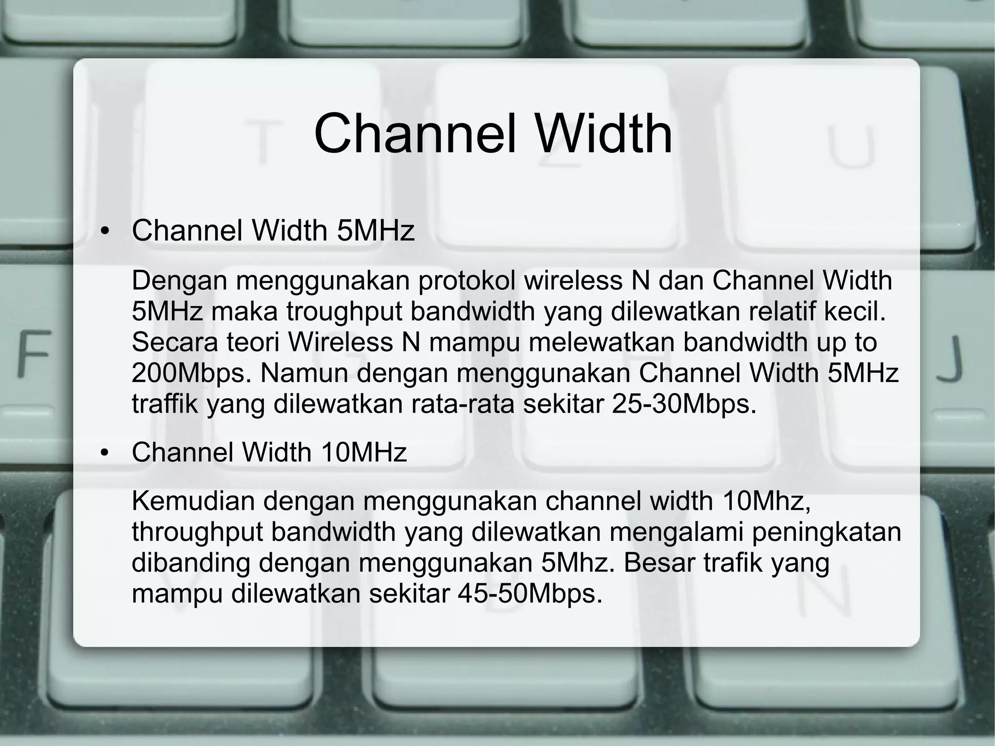cara kerja frekuensi 2,4 dan 5,8 GHZ dan channel width | ODP